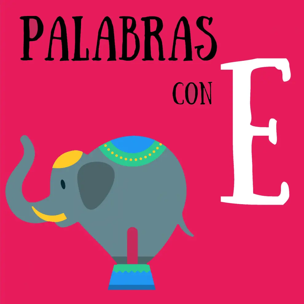 Palabras con E ????(Frutas, Colores, Animales, Cosas, Paises, Marcas y ...