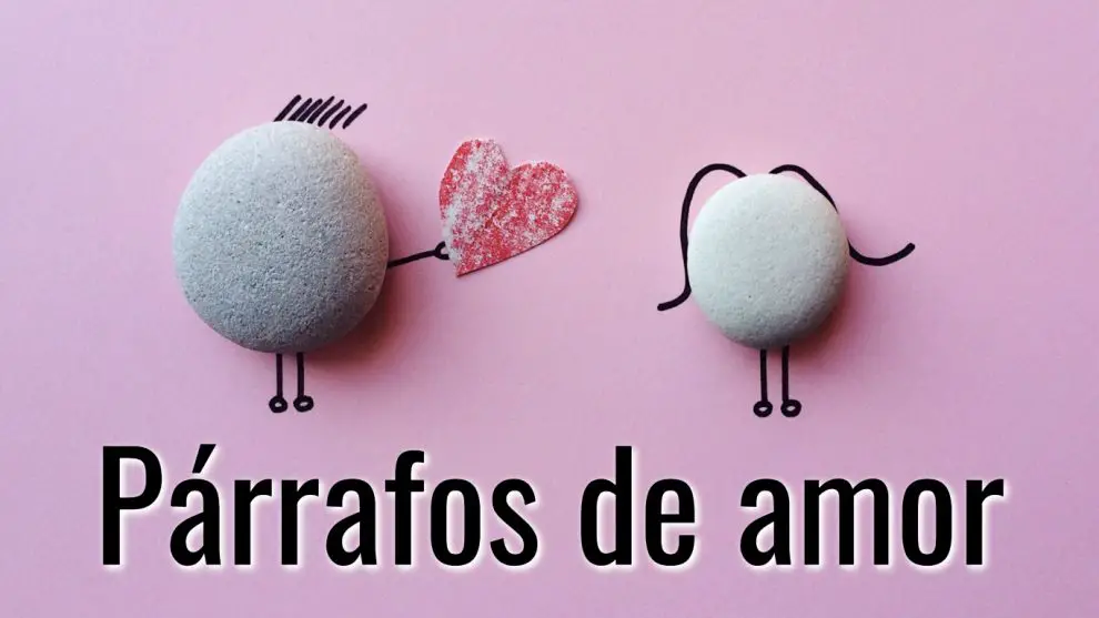 Los mejores párrafos de amor (largos y cortos) para dedicar a tu pareja