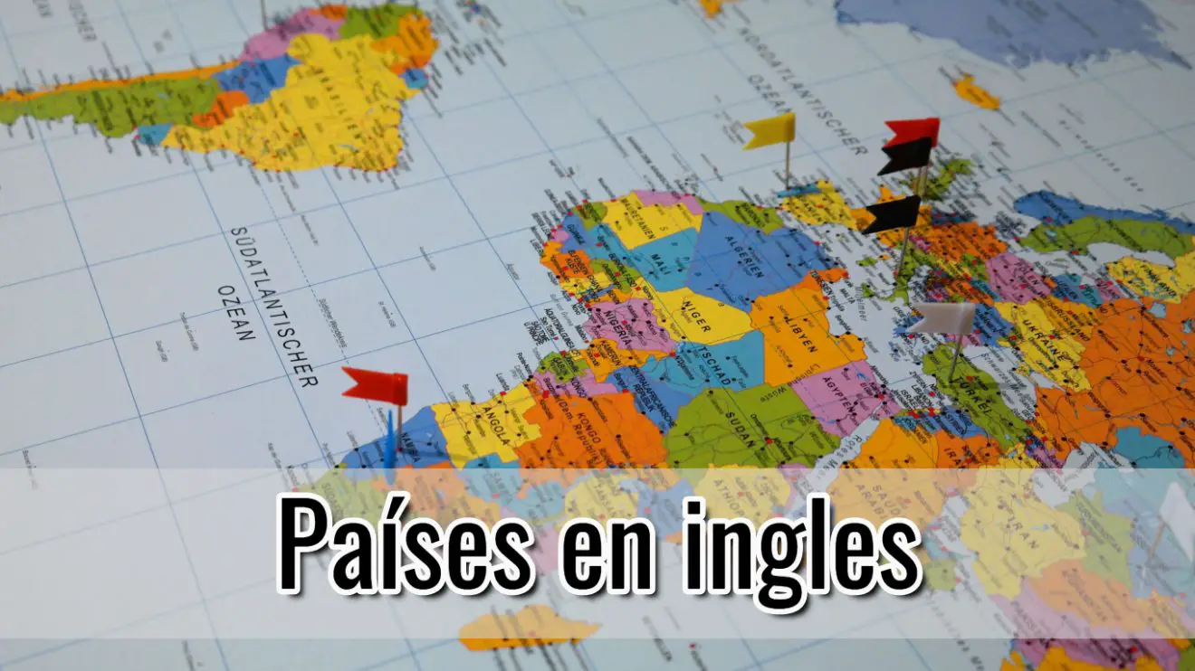 Países en ingles ¡Un recorrido mundial para aprender el ingles desde el ...