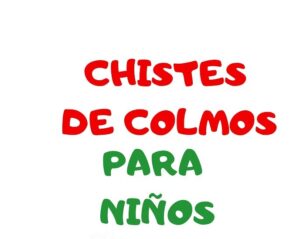 Colmos infantiles: Chistes graciosos para no dejar de reír